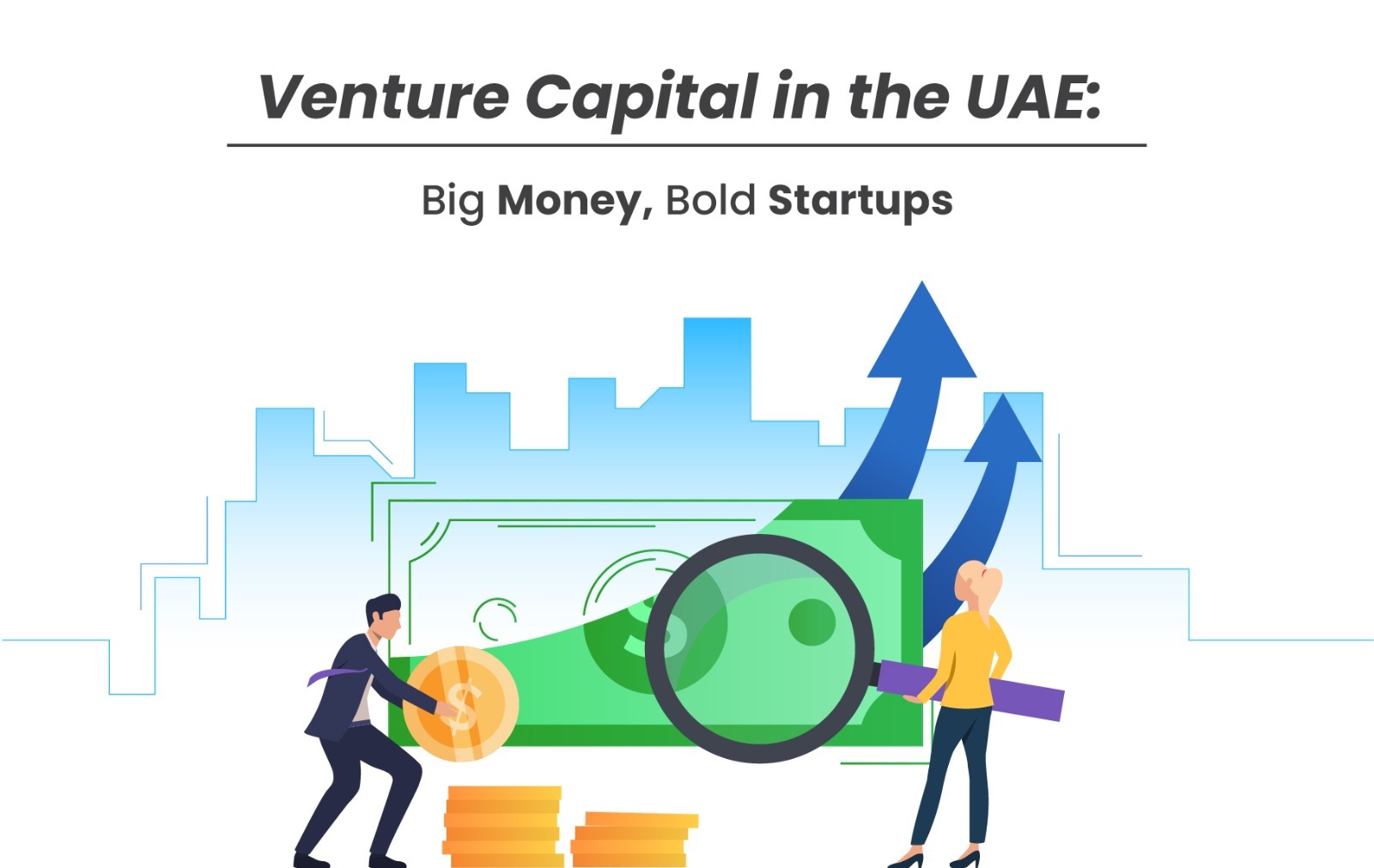 Venture Capital in UAE: A Guide for Investors and Startups